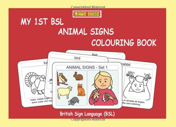 MY 1st BSL ANIMAL Signs COLOURING Book: British Sign Language (BSL ...