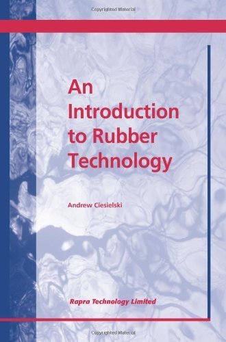 An Introduction to Rubber Technology: Ciesielski, Andrew: 9781859571507 ...