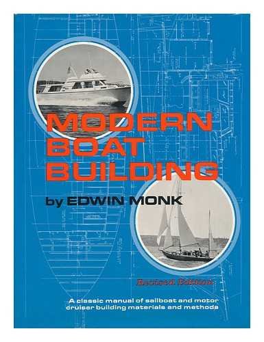 Modern boat building: Monk, Edwin: 9780684130200: Amazon.com: Books