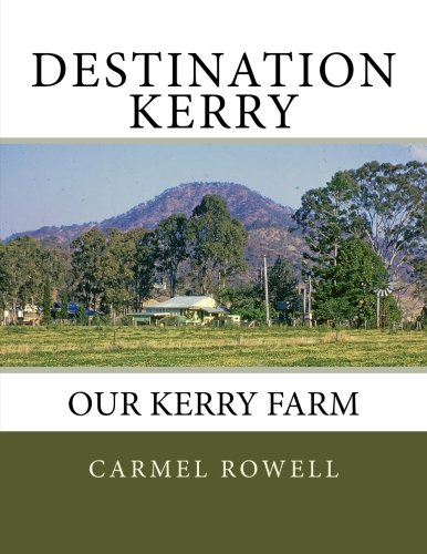 Destination Kerry: Our Kerry Farm: rowell, mrs carmel: 9781985400665 ...