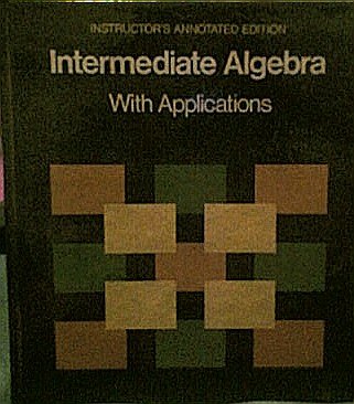 Intermediate Algebra with Applications: Richard N. Aufmann, Vernon ...