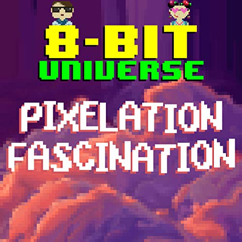 Écouter Pixelation Fascination par 8 Bit Universe sur Amazon Music ...