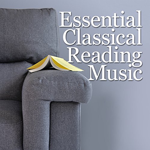 Play Essential Classical Reading Music by Classical Chillout Radio ...