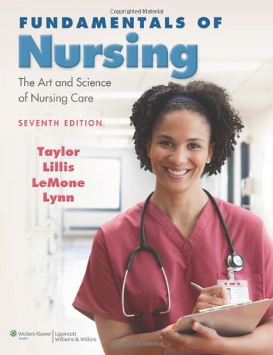 By taylor lillis lemone lynn Fundamentals of Nursing 7th edition (7th ...