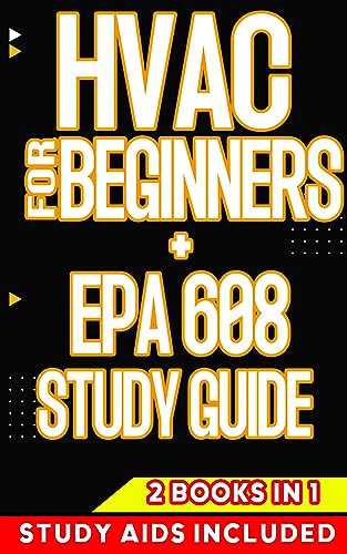 Amazon.com: HVAC FOR BEGINNERS + EPA 608 STUDY GUIDE : 2 BOOKS IN 1 ...