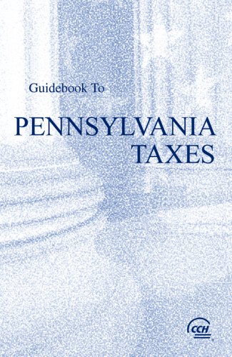 Amazon.com: Guidebook to Pennsylvania Taxes (Cch State Guidebooks ...