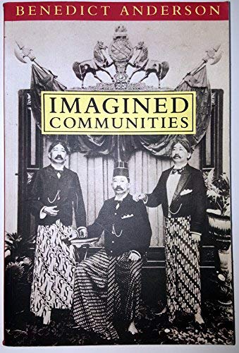 Imagined Communities: Reflections on the Origin and Spread of ...