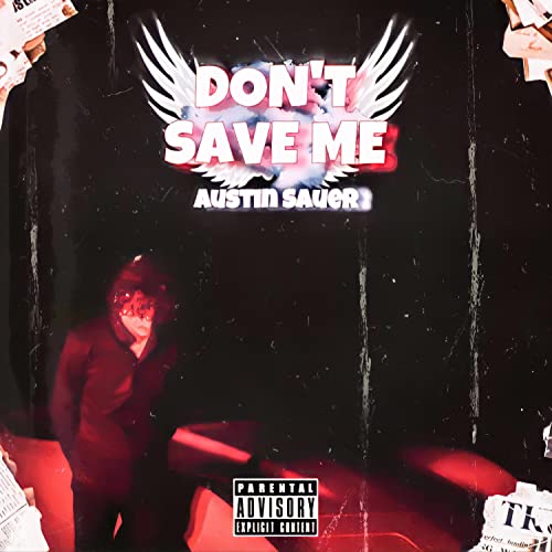 Écouter Don't Save Me (CEO) par Austin Sauer sur Amazon Music Unlimited