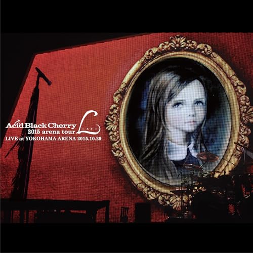 Play 2015 arena tour -L- (LIVE) by Acid Black Cherry on Amazon Music Unlimited