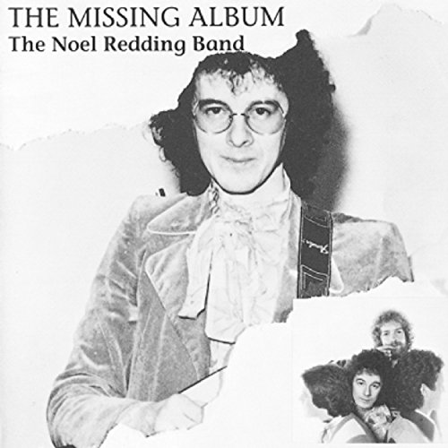 Amazon MusicでThe Noel Redding BandのThe Missing Albumを再生する