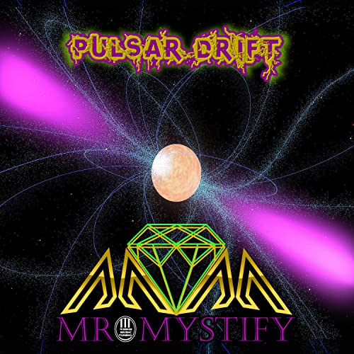 Écouter Pulsar drift de Mr. Mystify sur Amazon Music Unlimited
