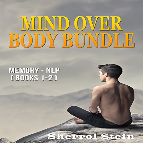 Amazon.com: Mind Over Body Bundle, Books 1 and 2: Memory: Become a ...