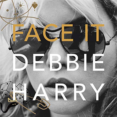 Amazon.com: Face It: A Memoir (Audible Audio Edition): Debbie Harry ...