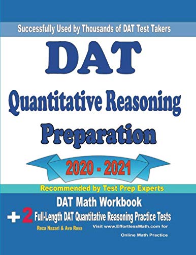 DAT Quantitative Reasoning Preparation 2020 - 2021: DAT Math Workbook ...