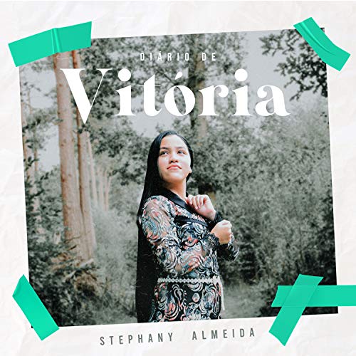 Diário de Vitória de Stephany Almeida en Amazon Music Unlimited