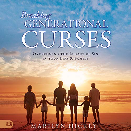 Amazon.com: Breaking Generational Curses: Overcoming the Legacy of Sin ...