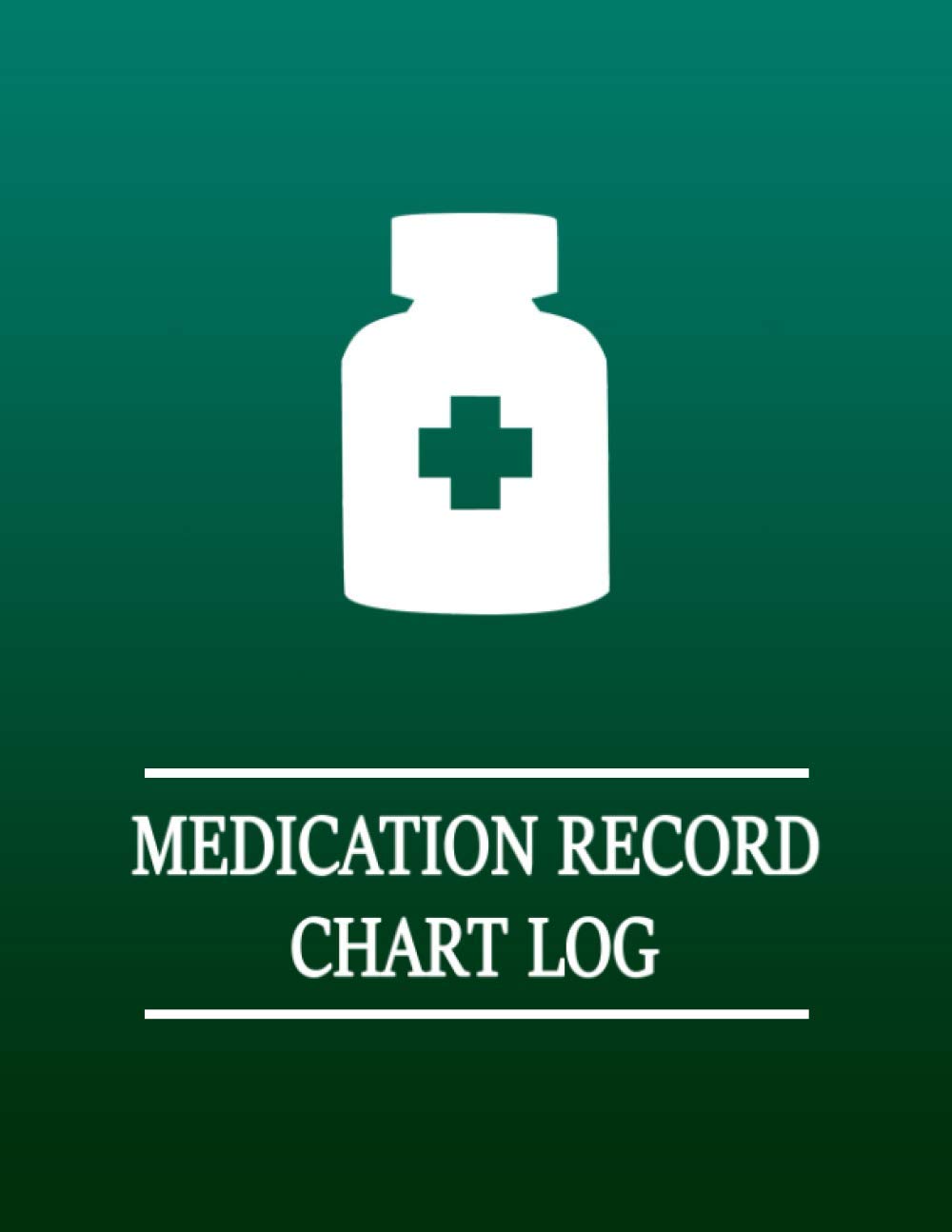 Buy Medication Record Chart Log: Medication Log Book, Medication ...