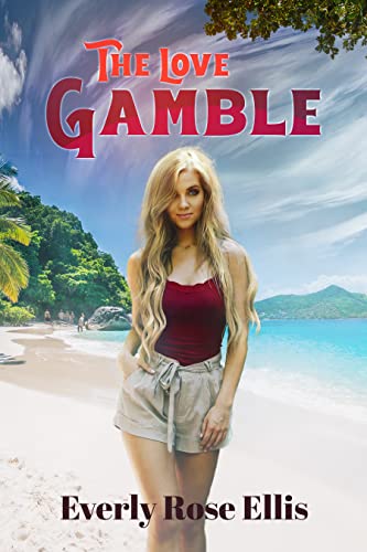 The Love Gamble - Kindle edition by Ellis, Everly Rose. Literature & Fiction Kindle eBooks ...