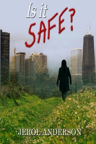Is It Safe?: Anderson, Jerol, Briscoe, Marsha: 9781603138833: Amazon.com: Books