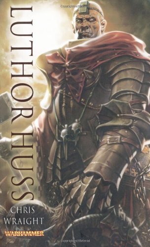 Luthor Huss (Warhammer Heroes) : Wraight, Chris: Amazon.de: Bücher