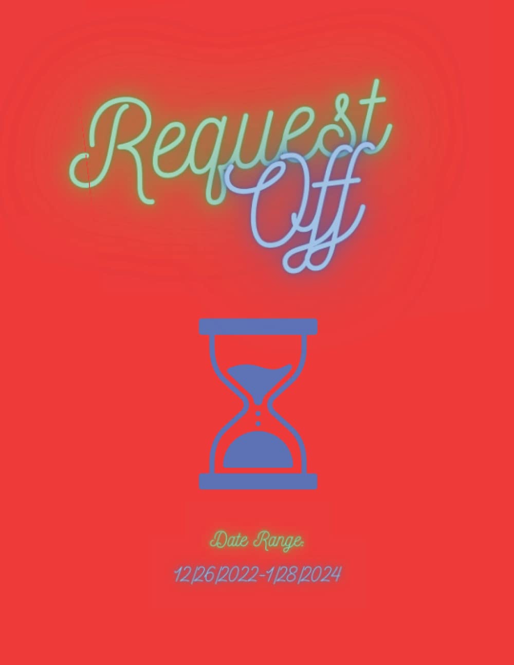 Amazon.com: Request Off Book 2023-2024 | Request Off Log 2023-2024: Red ...