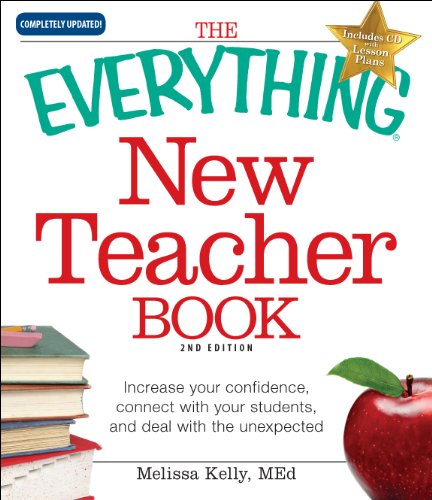The Everything New Teacher Book: A Survival Guide for the First Year ...