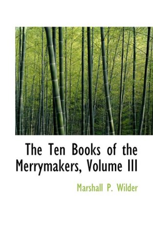 Amazon.com: The Ten Books of the Merrymakers: 9780554855868: Wilder ...