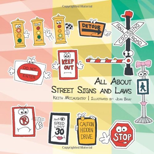 All About Street Signs and Laws - Kindle edition by Mccaughtry, Keith ...