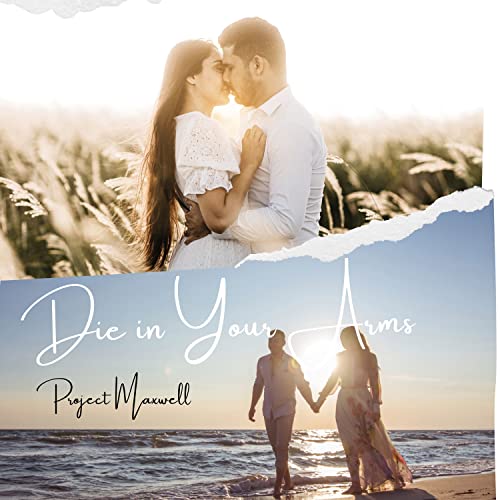 Die in Your Arms von Project Maxwell bei Amazon Music - Amazon.de