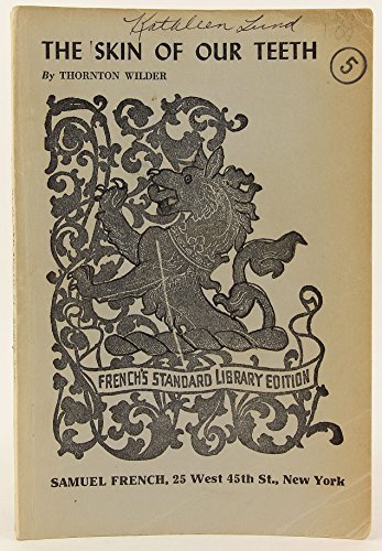 The Skin Of Our Teeth Souvenir Program: Thornton Wilder: Amazon.com: Books