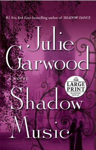 Amazon.com: Shadow Music: 9780739327593: Garwood, Julie: Books