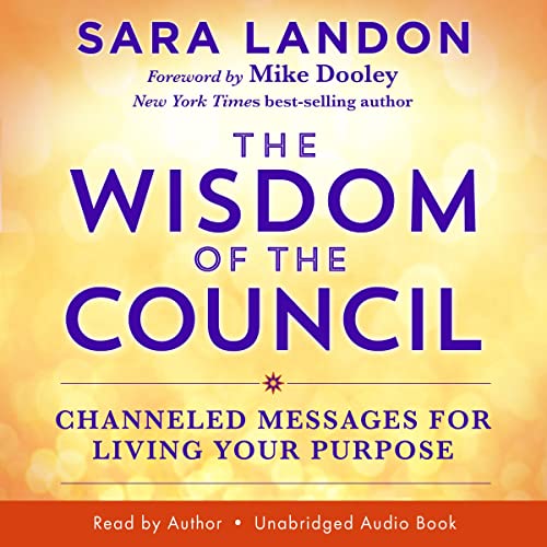 Amazon.com: The Wisdom of the Council: Channeled Messages for Living ...