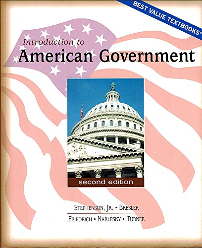 Introduction to American Government: Stephenson, D. Grier ...