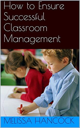 Amazon.com: How to Ensure Successful Classroom Management: Classroom ...