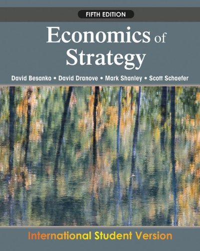 By David Besanko - Economics of Strategy: International Student Version ...