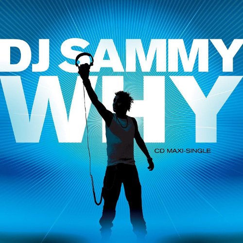Play Why by Dj Sammy on Amazon Music