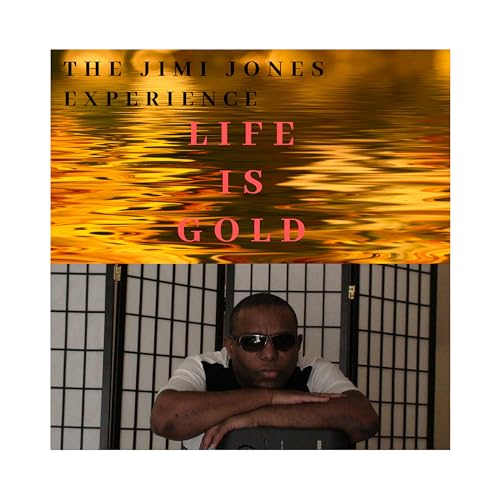 Amazon.com: Life Is Gold : Jimi Jones: Digital Music