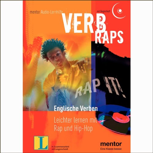 Verb Raps, 1 Musik-CD: Englische Verben leichter lernen mit Rap und Hip ...