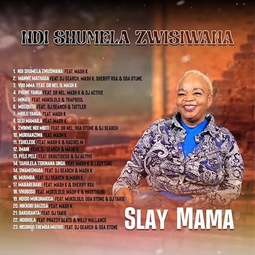 Play Ndi Shumela Zwisiwana by Slay Mama on Amazon Music Unlimited