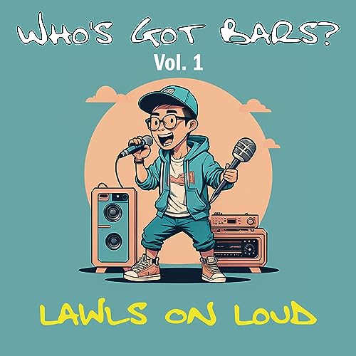 Play Who's Got Bars? by Lawls On Loud on Amazon Music