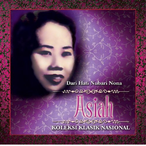 Play Dari Hati Nubari Nona Asiah by Asiah on Amazon Music