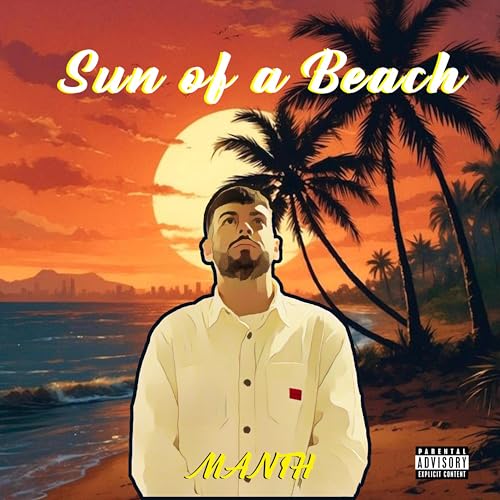 Amazon Music - ManthのSUN OF A BEACH - Amazon.co.jp