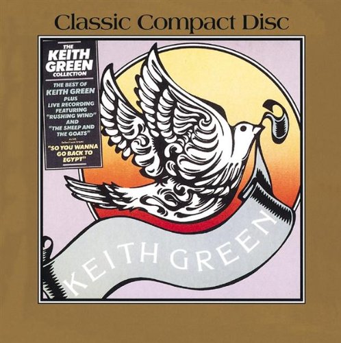 KEITH GREEN COLLECTION - GREEN, KEITH: Amazon.de: Musik-CDs & Vinyl