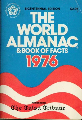 The World Almanac & Book of Facts 1976 (Annual Almanac, Bicentennial ...