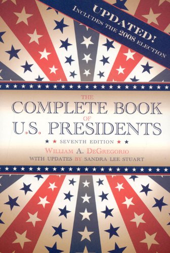 Amazon.com: The Complete Book of U.S. Presidents: 9781569803622 ...