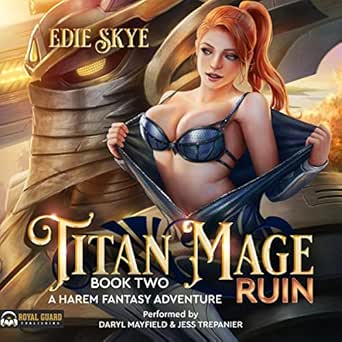 Amazon.com: Titan Mage Ruin: A Harem Fantasy Adventure (Audible Audio Edition): Edie Skye, Daryl ...
