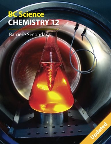 BC Science Chemistry 12: Barriere Secondary: Davidson, Gary, Ryan ...