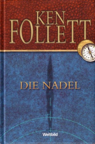 Die Nadel : Ken Follett: Amazon.de: Bücher