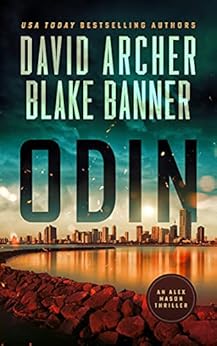 Odin (Alex Mason Book 1) - Kindle edition by Banner, Blake, Archer, David. Literature & Fiction ...