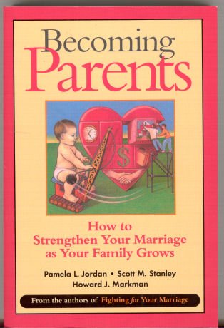 Becoming Parents – How to Strengthen Your Marriage as Your Family Grows ...